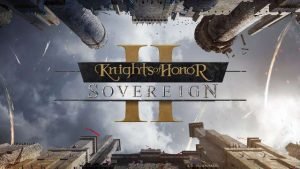 Knights of Honor II: Sovereign - Complete Cheat Codes Guide